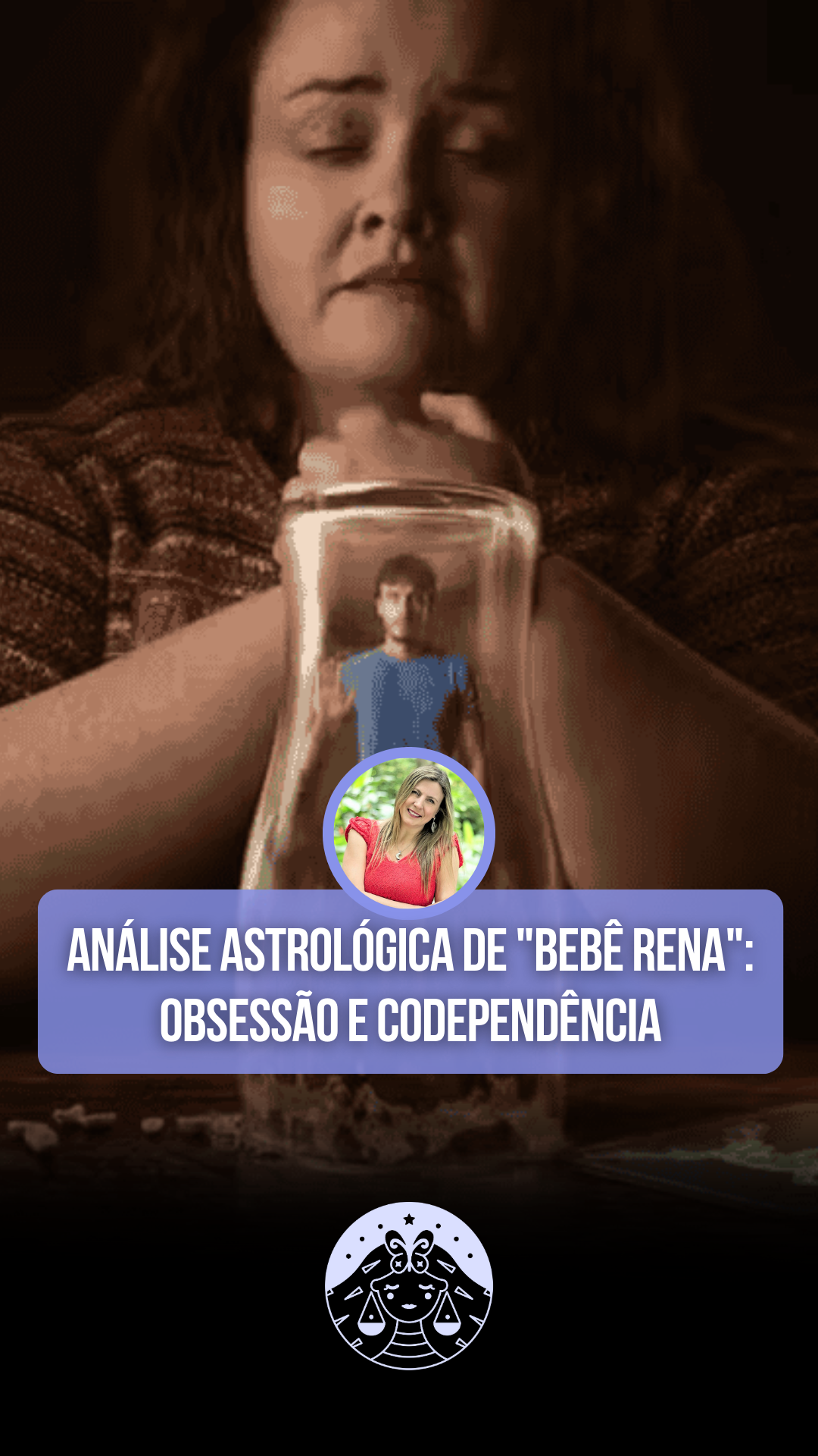Análise astrológica da série "Bebê Rena" - Astróloga Vanessa Tuleski