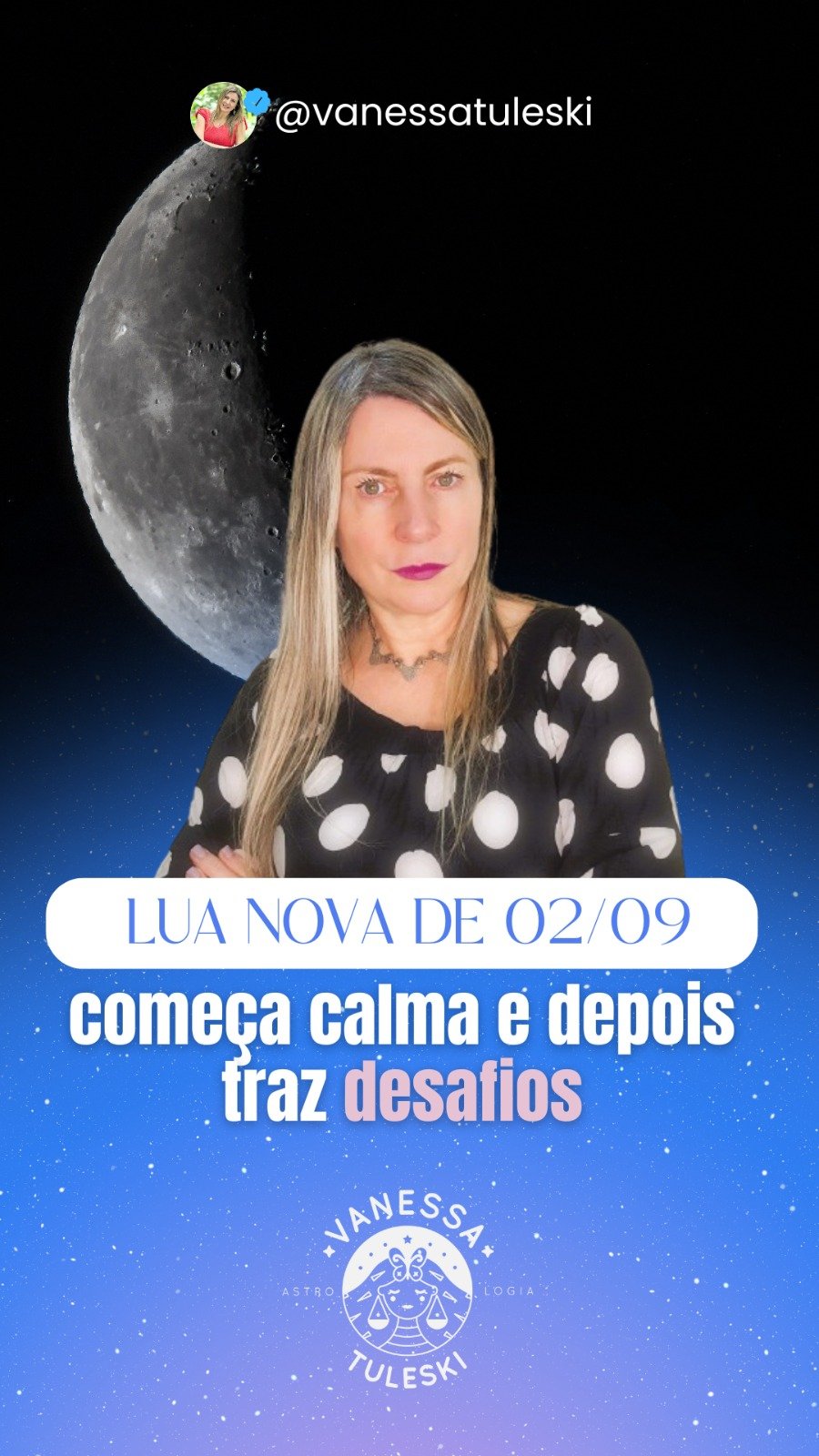 Lua Nova de Virgem de 02/09/2024 - Astróloga Vanessa Tuleski